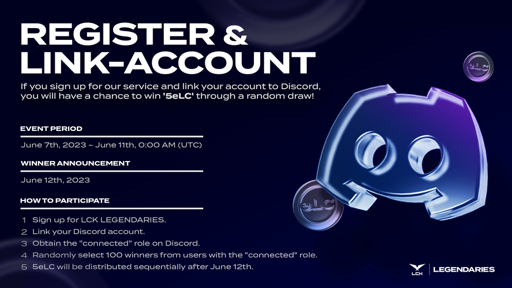 🎁 Link your Discord account and enjoy the benefits! | LCK LEGENDARIES official blog